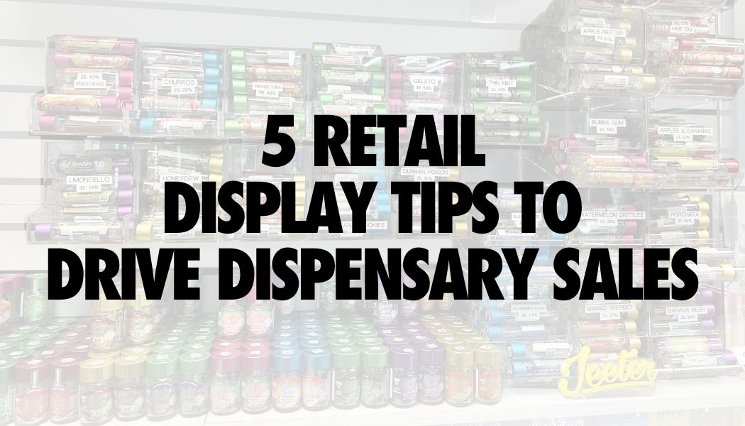 🗒️5 Retail Displays to Drive Dispensary Sales – SeattleDesignLab