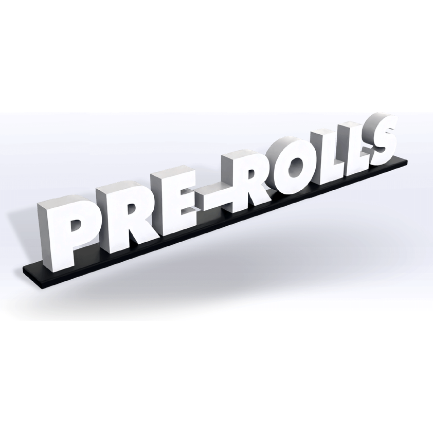 SIGNS | ACRYLIC PRE-ROLLS SIGN – SeattleDesignLab